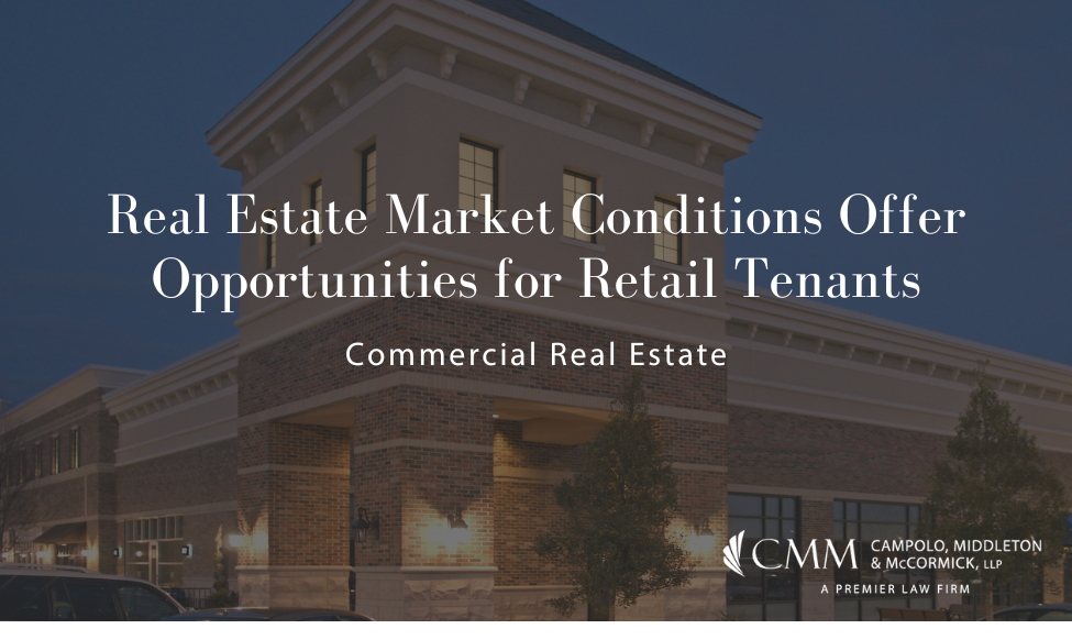 Current Real Estate Market Conditions Offer Opportunities for Retail ...